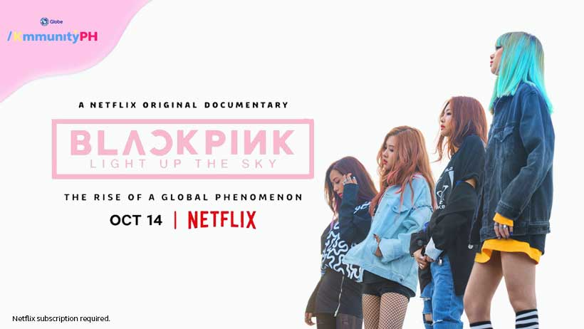 Light Up the Sky With BLACKPINK on Netflix With Globe | Nognog in the City