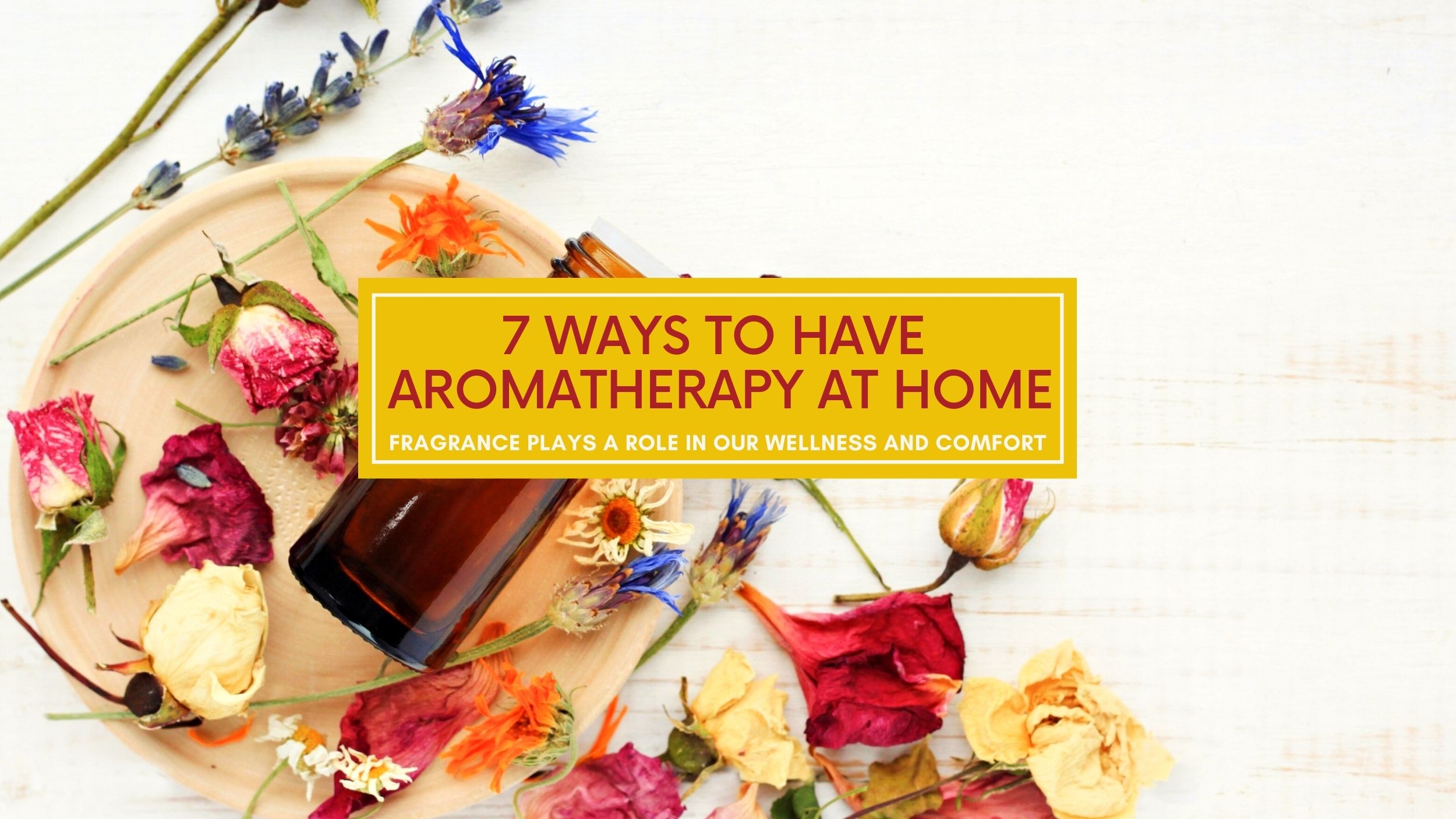 7 Ways To Have Aromatherapy At Home | Nognog in the City
